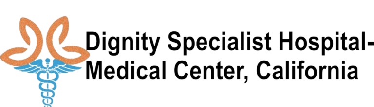 Our Location - Dignity Specialist Hospital - Medical Center, California